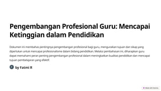Pengembangan-Profesional-Guru-Mencapai-Ketinggian-dalam-Pendidikan.pptx