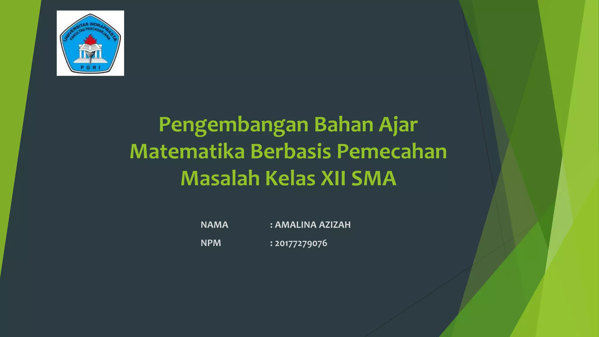 Pengembangan bahan ajar matematika berbasis pemecahan masalah kelas | PPTX