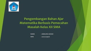 Pengembangan bahan ajar matematika berbasis pemecahan masalah kelas | PPTX