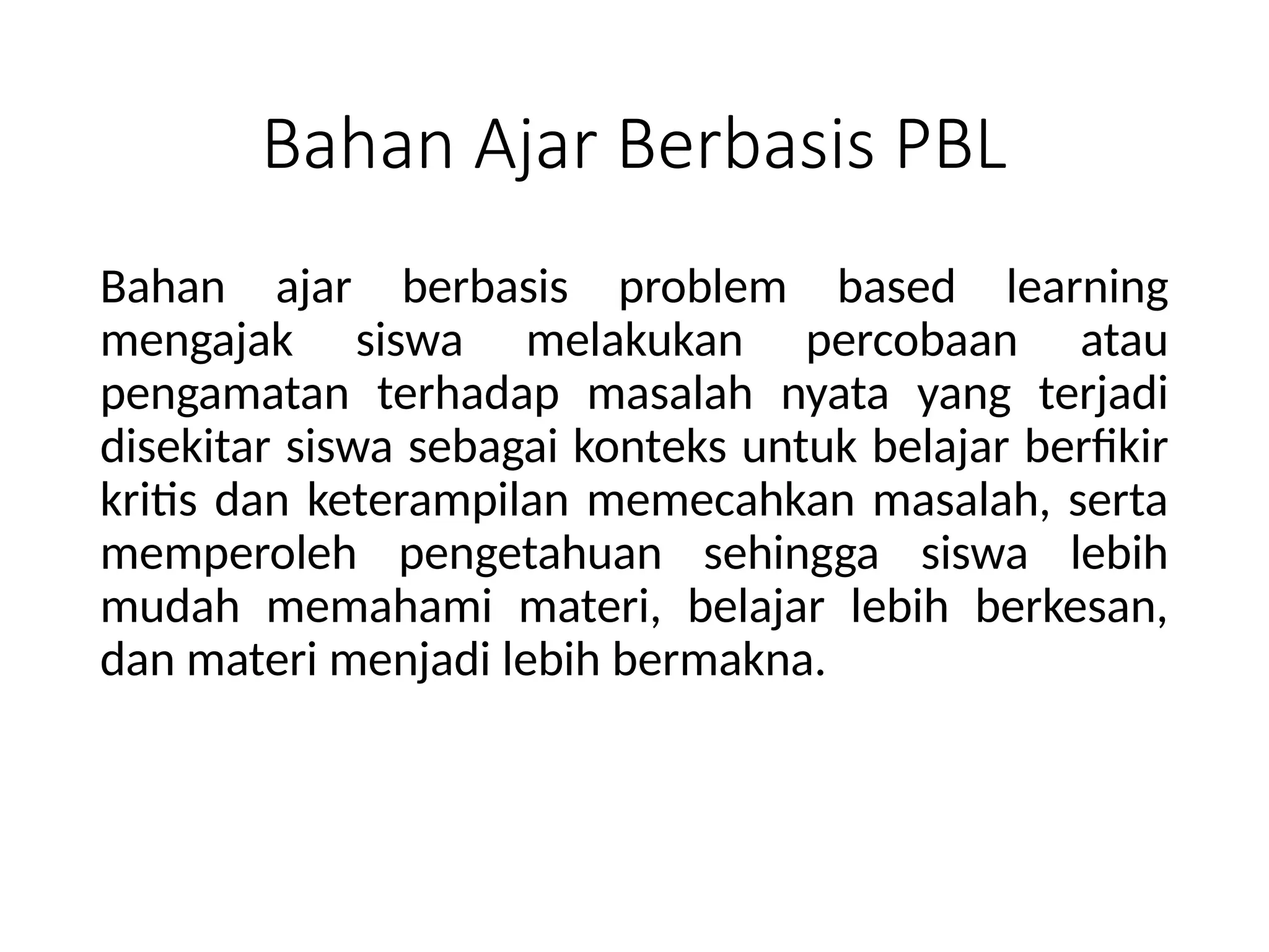 Pengembangan Bahan Ajar PBL.........pptx