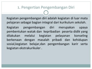 Pengembangan diri | PPT