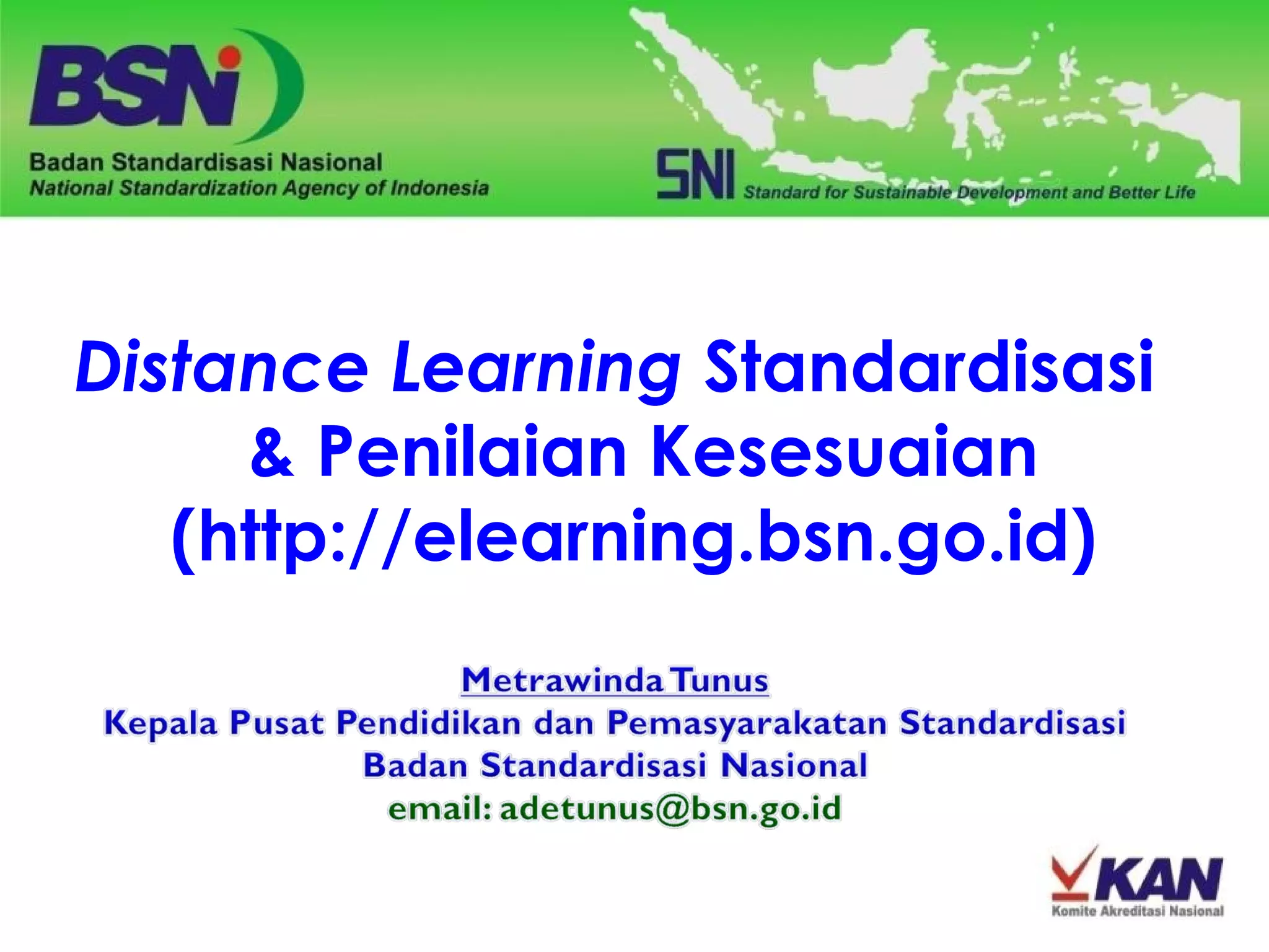 Pengembangan Sistem Pembelajaran Jarak Jauh Standardisasi | PPT