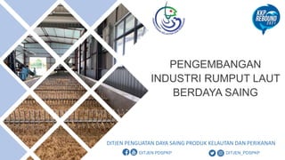Pengembangan Industri Rumput Laut 2021 Direktur PBM.pptx