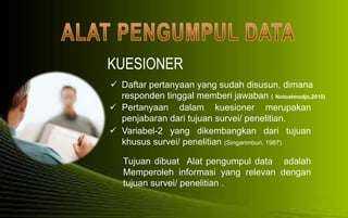 Pengembangan kuesioner bagi peneliti.pptx