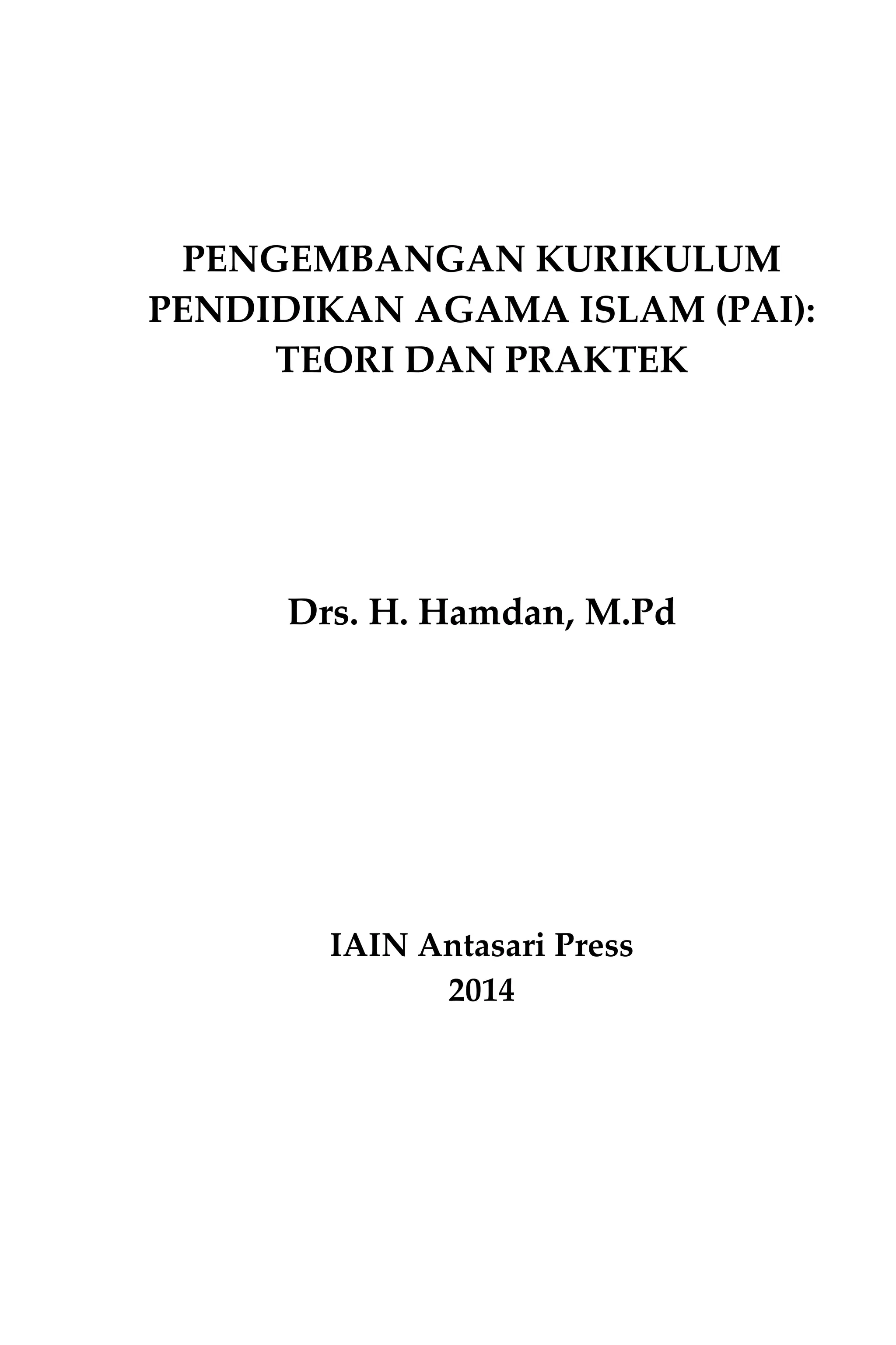 Pengembangan Kurikulum Pendidikan Agama Islam (PAI) teori dan praktek).pdf