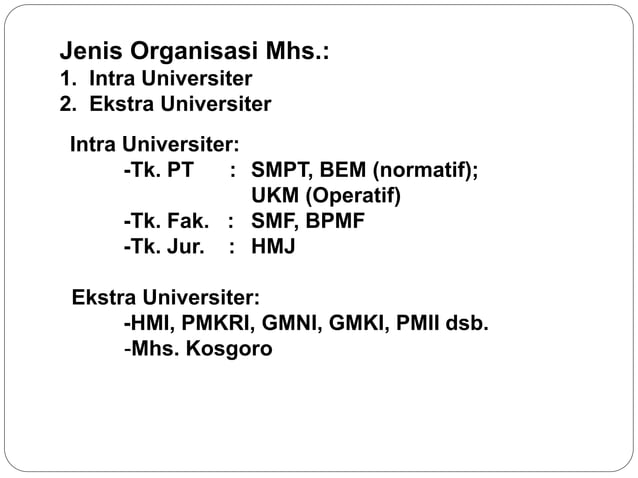Pengembangan_ORGANISASI MAHASISWA_dikampus.ppt