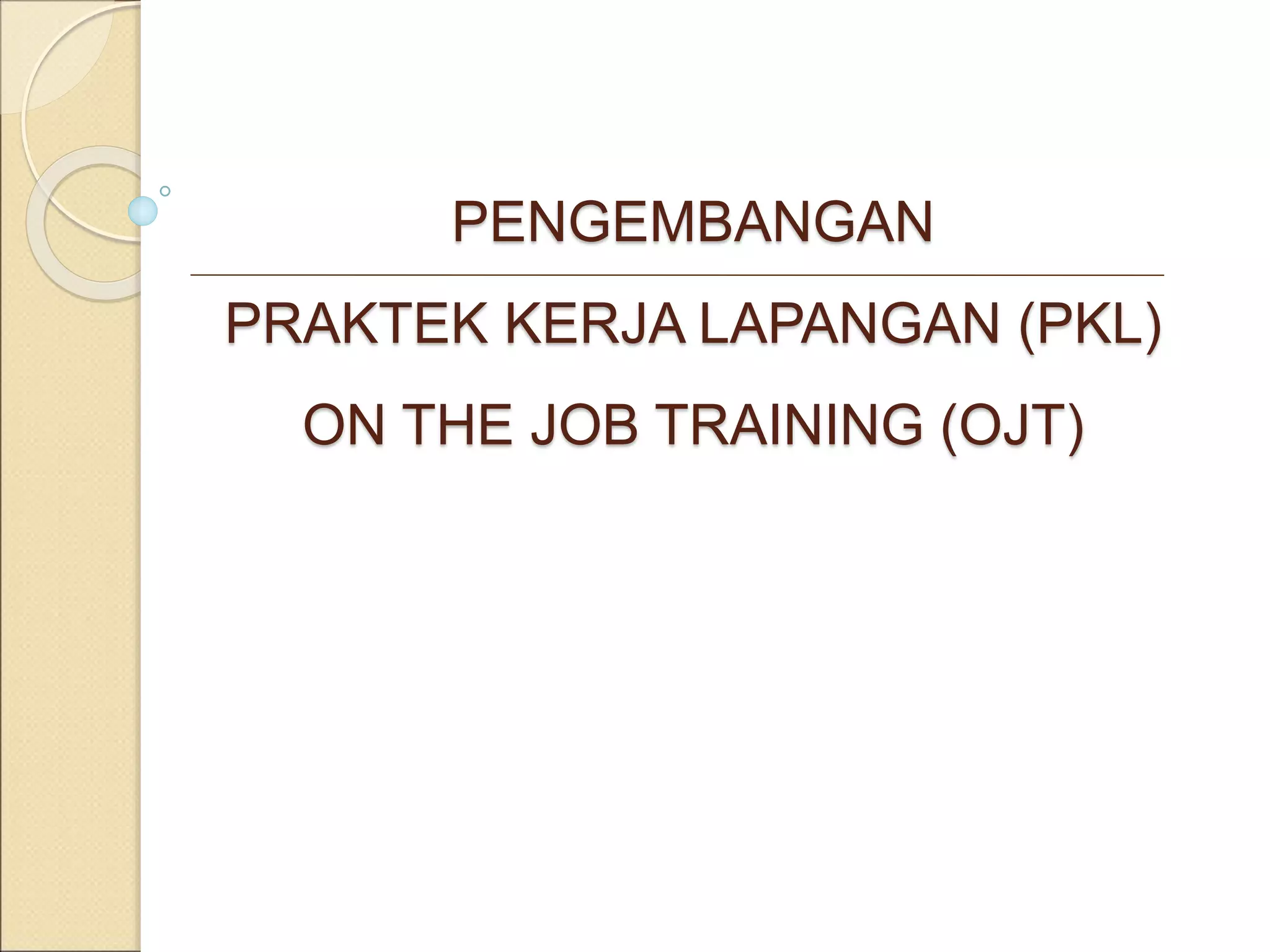 PENGEMBANGAN PROGRAM_PKL.ppt