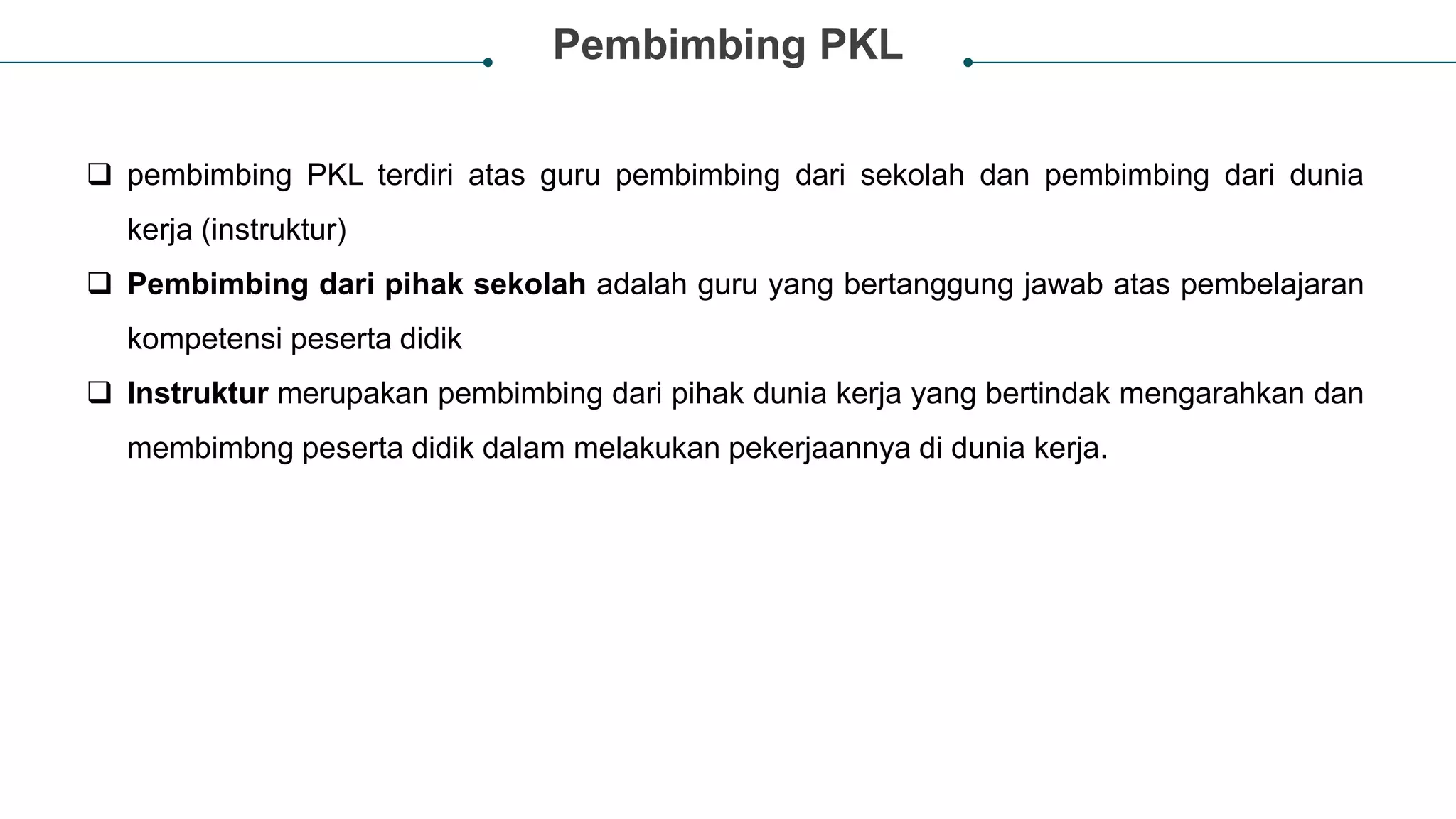 Pengembangan Program PKL bersama Dunia Kerja.pptx