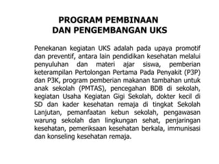 Pengembangan program uks | PPT