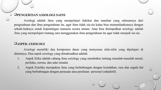 PENGEMBANGAN SAINS : Axiology sainsVERANIA .pptx
