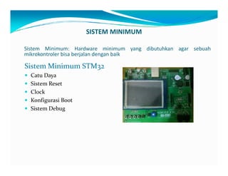 Pengembangan sistem embedded berbasis stm32 | PDF