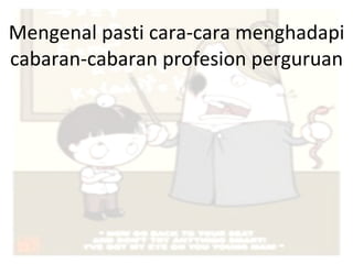 cabaran perguruan | PPT
