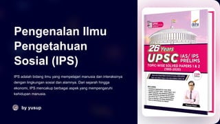 Pengenalan-Ilmu-Pengetahuan-Sosial-IPS.pptx