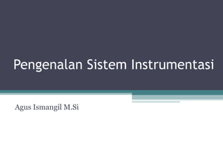 Pengenalan-Sistem-Pengukuran-Instrumentasi.ppt