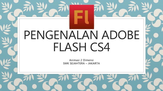 Pengenalan adobe flash cs4 | PPT
