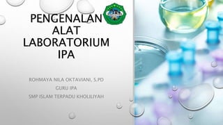 PENGENALAN ALAT LABORATORIUM IPA.pptx