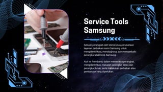Pengenalan Alat Service Tools Samsung.pdf