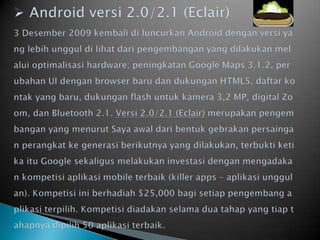Pengenalan android kelompok 1 fajarudin noer, bayu tulus , n ruda | PPT