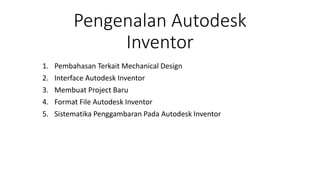Pengenalan Autodesk Inventor.pptx