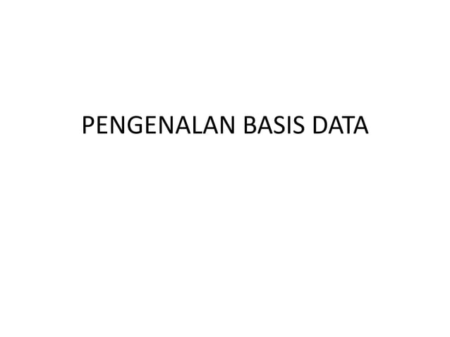 PENGENALAN BASIS DATA.pptx