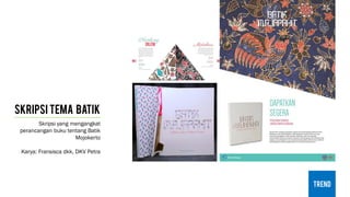 Pengenalan Batik: Budaya, Komoditi, dan Trend | PDF