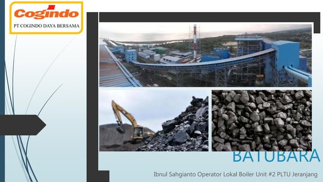 Pengenalan batu bara by ibnul sahgianto | PPTX