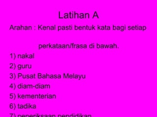 Bentuk Kata | PPT