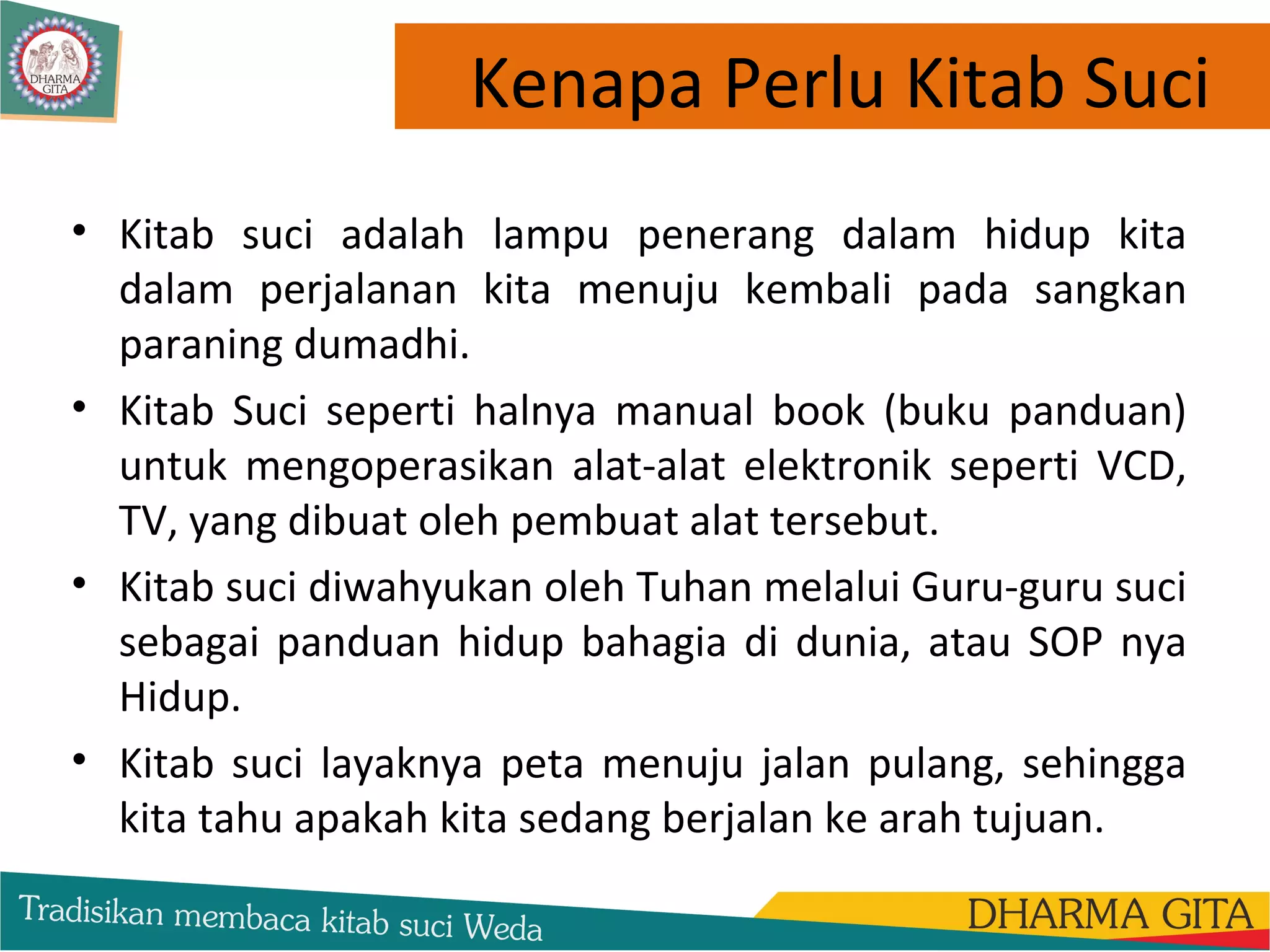 Tradisi Membaca Kitab Suci Weda | PPT