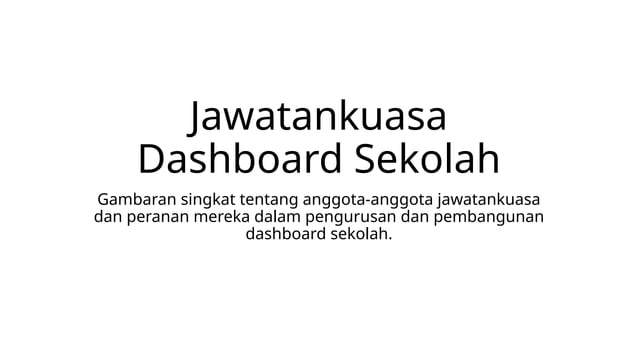 Pengenalan Kepada dashboard sekolah kami | PPTX