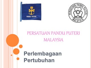 Pengenalan dan perlembagaan pandu puteri | PPTX