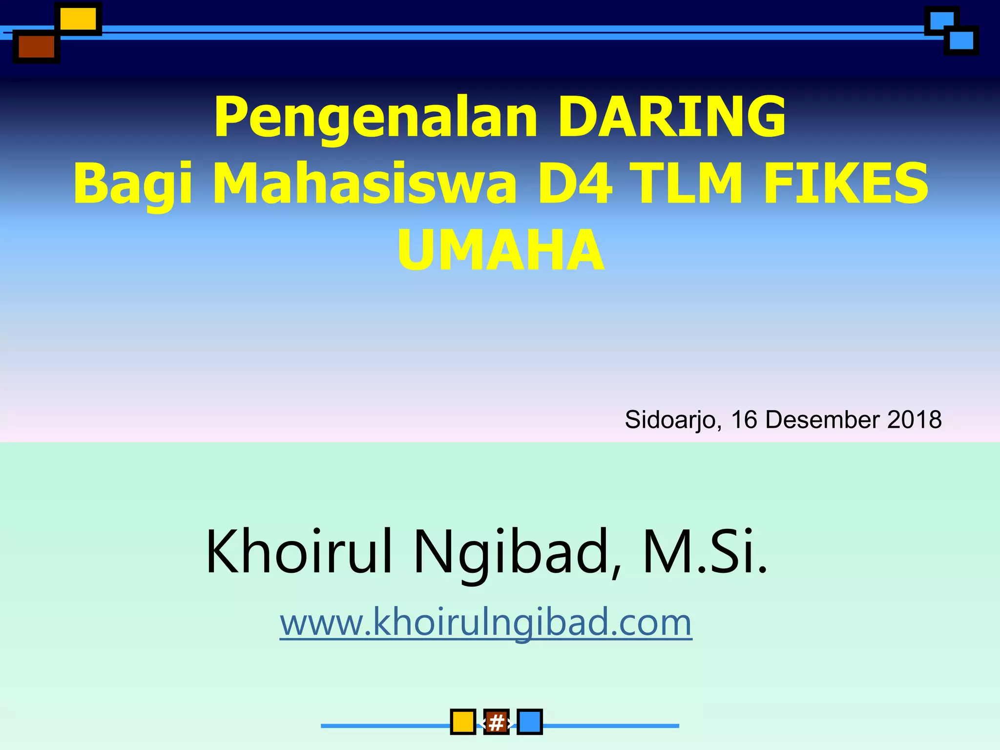 Pengenalan daring bagi mahasiswa d4 tlm fikes umaha | PPTX