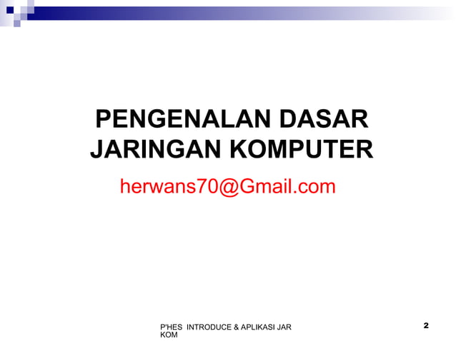 PENGENALAN DASAR JARINGAN KOMPUTER dan telekomunikasi | PPT