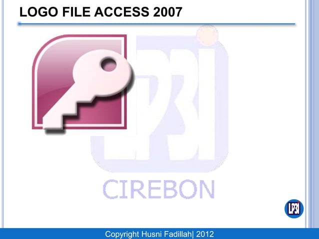 PENGENALAS BASIS DATA MENGGUNAKAN MICROSOFT ACCESS | PPTX