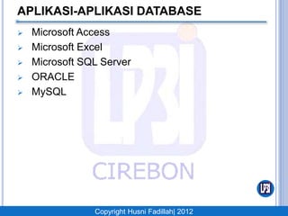PENGENALAS BASIS DATA MENGGUNAKAN MICROSOFT ACCESS | PPTX