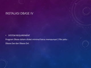 Pengenalan dbase IV | PPTX