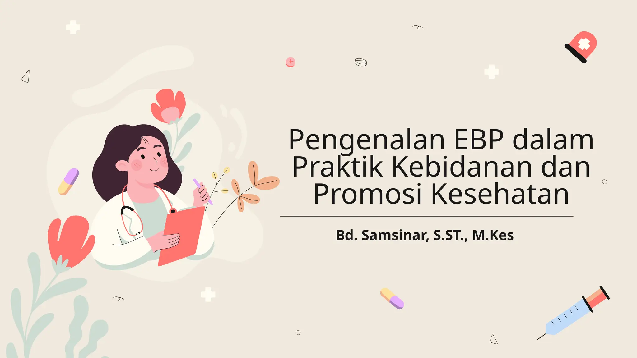 Pengenalan EBP dalam Praktik Kebidanan.pptx