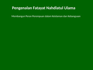 Pengenalan pengenalan_Fatayat_NU_Green.pptx