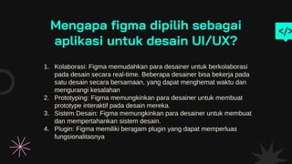 Pengenalan Figma, Figma Indtroduction, Figma | PPTX