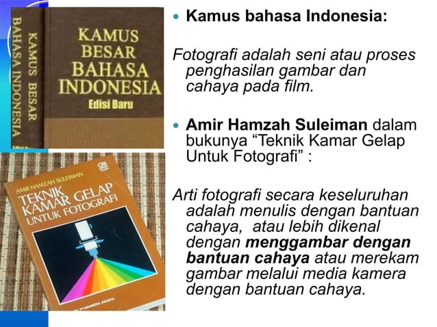 Pengenalan Fotografi (1) Pengertian Fotografi - SMK NU Balikpapan | PPTX