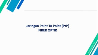 PengenalanFTTx.pptx