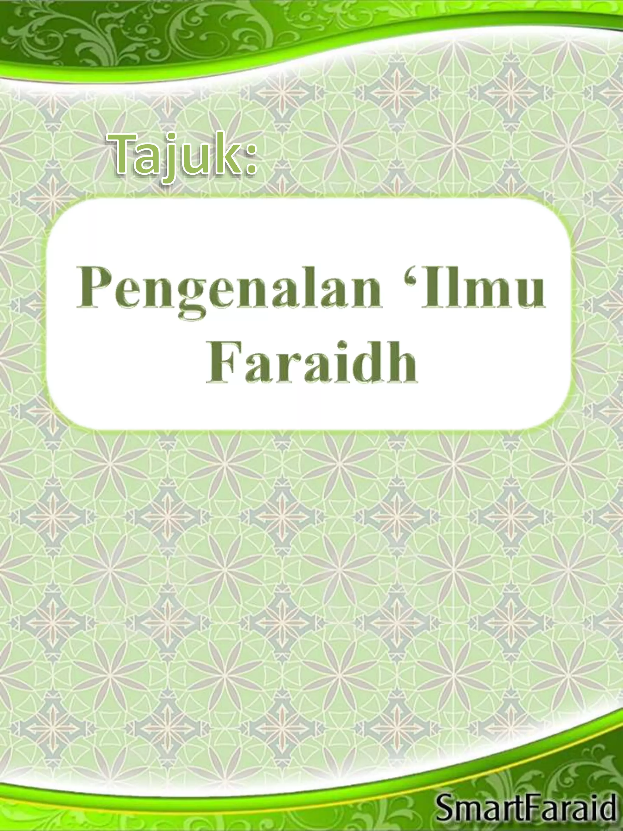 Pengenalan ‘ilmu faraidh | PPTX
