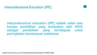 Pengenalan IPE dalam kolaborasi kesehatan | PDF