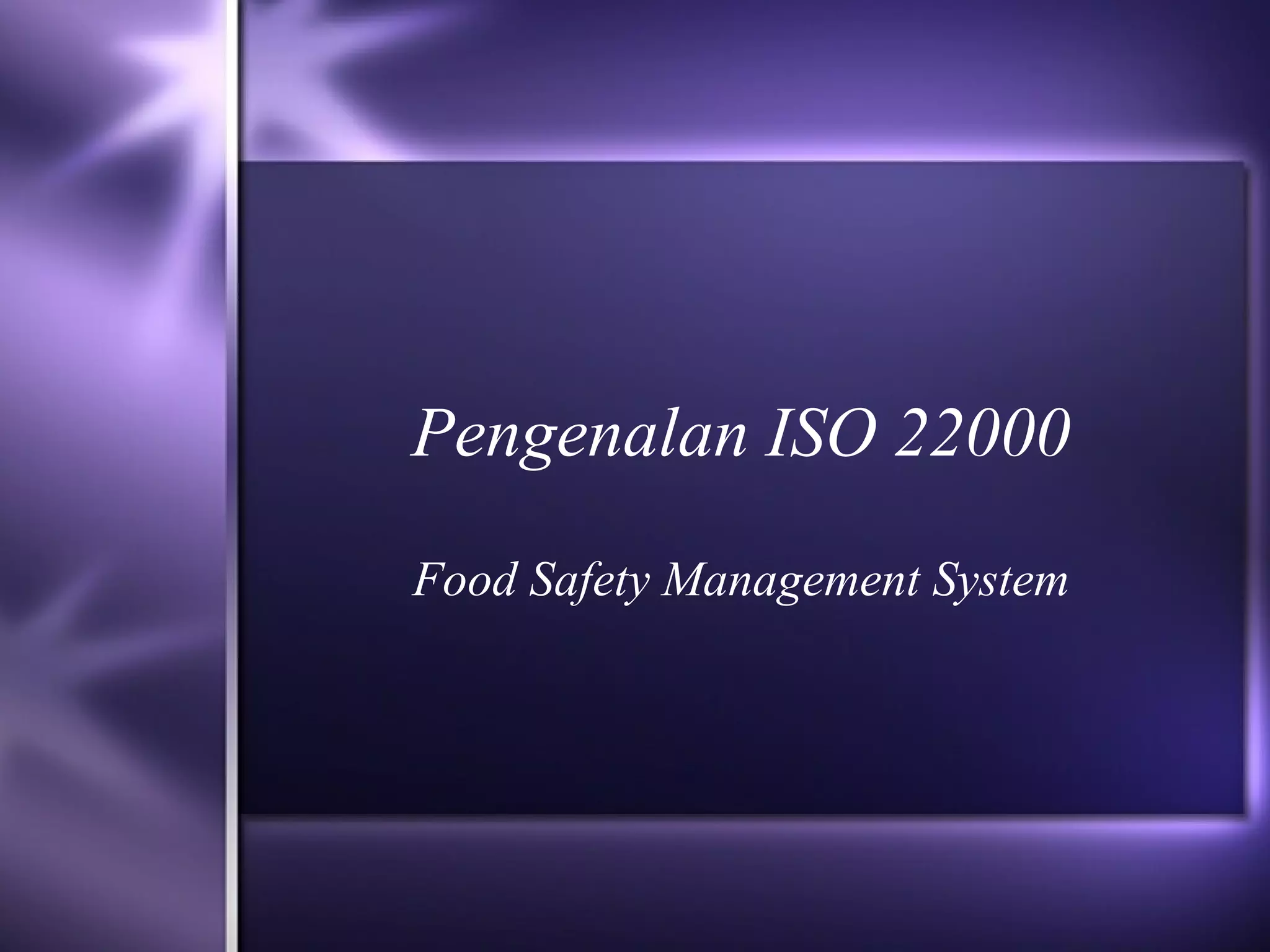 Pengenalan Iso 22000:2005 | PPT