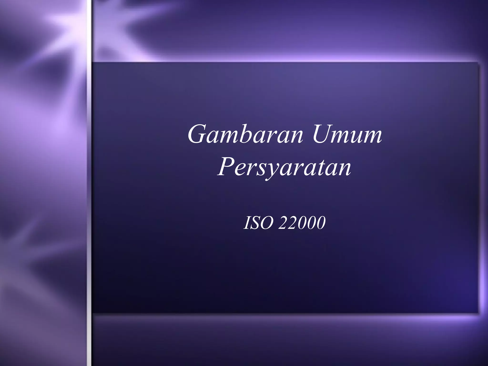 Pengenalan Iso 22000:2005 | PPT