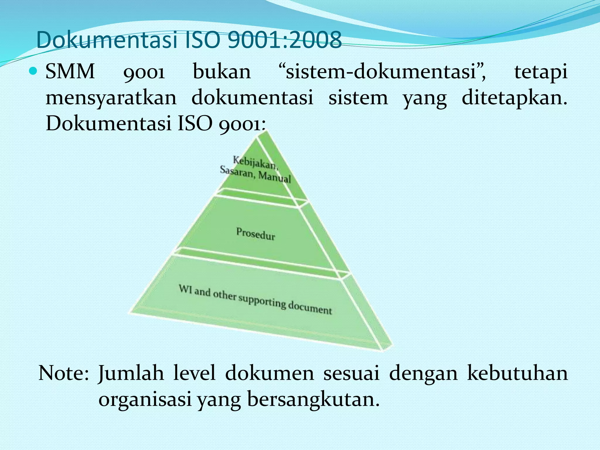 Pengenalan ISO 9001 dan Dokumentasi ISO 9001 | PPTX