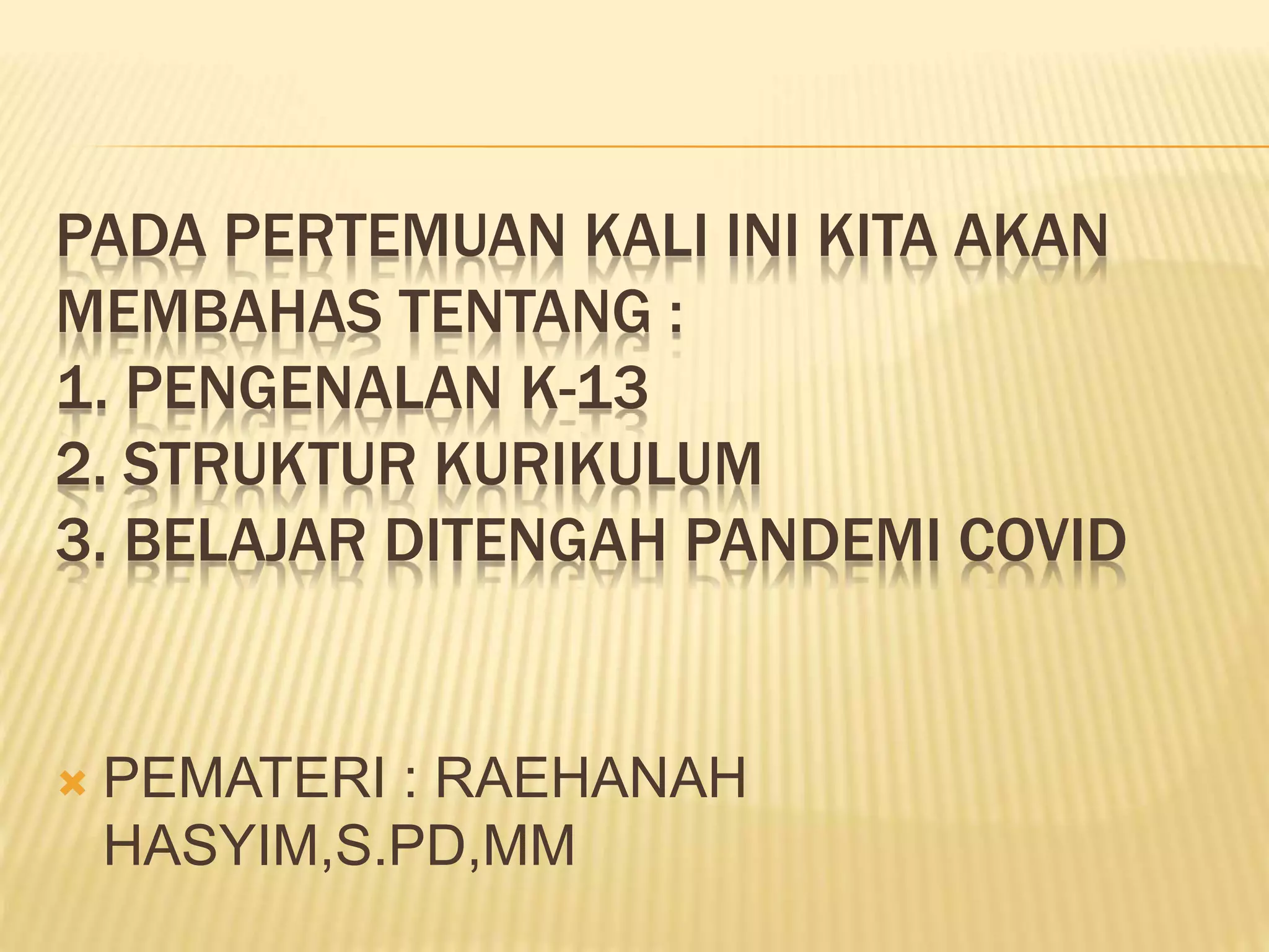 Pengenalan k13 | PPT