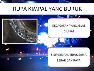 Pengenalan kepada kecacatan kimpal. | PPTX