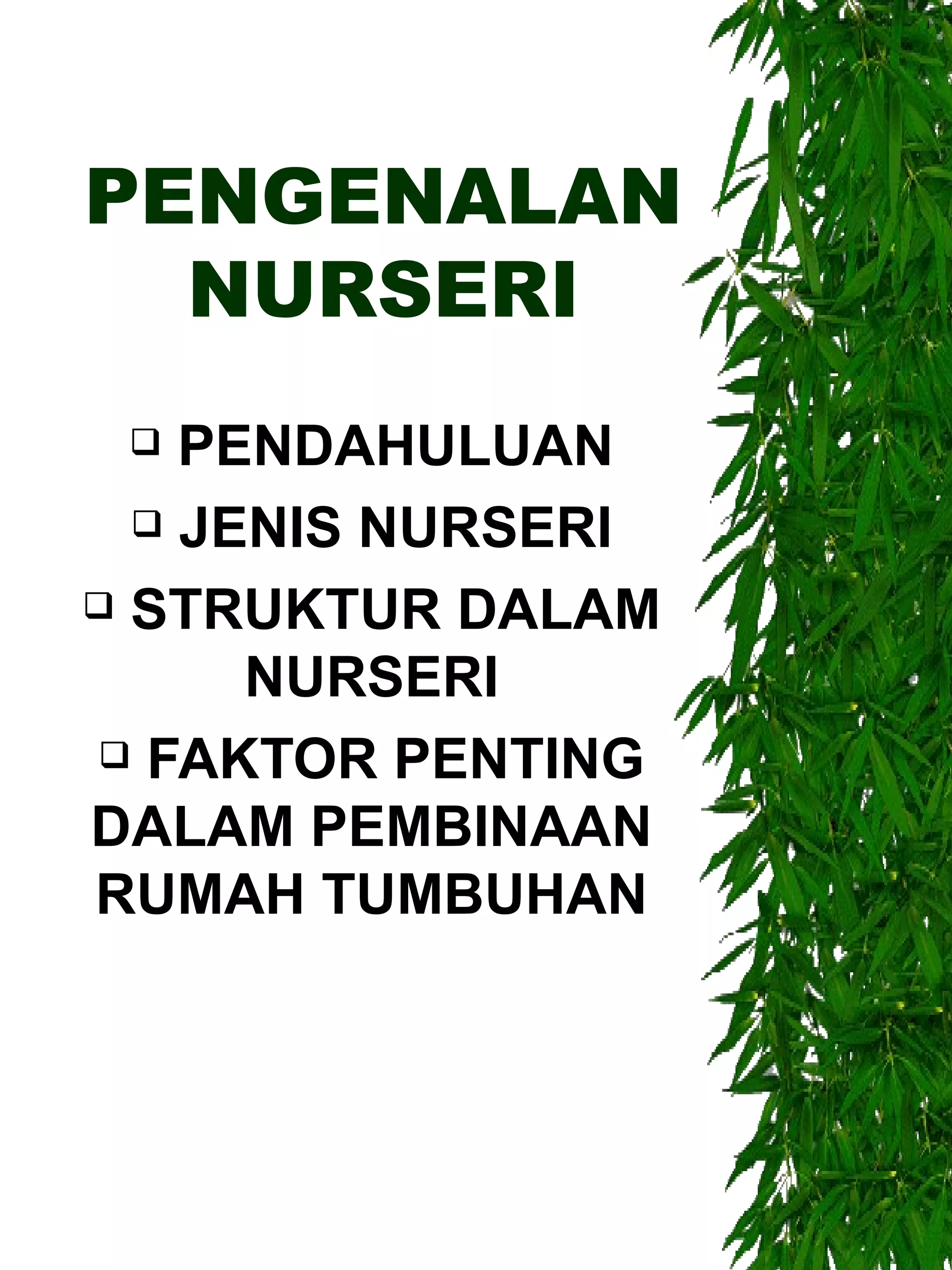 Pengenalan kepada nurseri | PPT