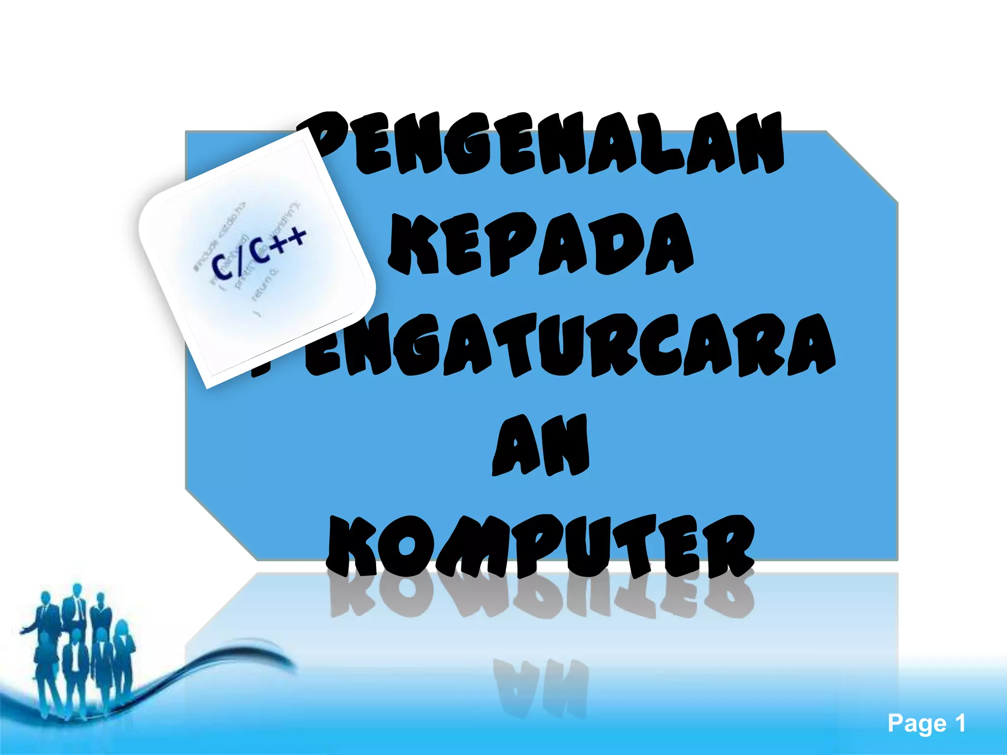 Pengenalan kepada pengaturcaraan komputer | PPTX
