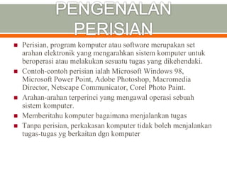 Pengenalan kepada perisian | PPTX